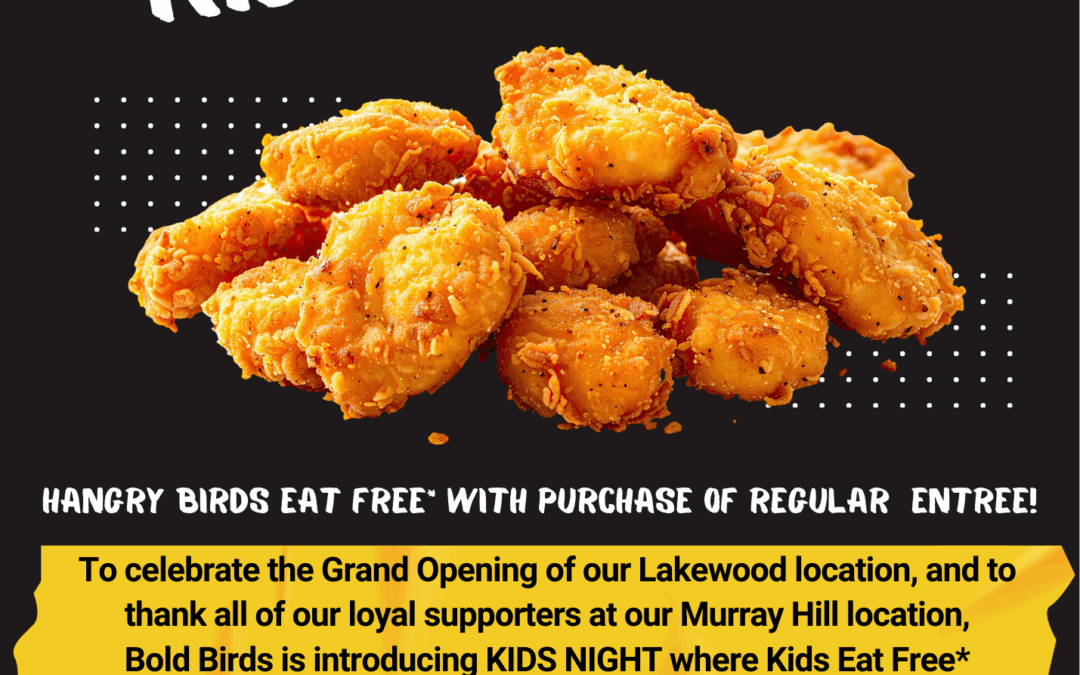 Kids Eat Free* on Tuesday Nights! - Bold Birds Nashville Hot Chicken in ...